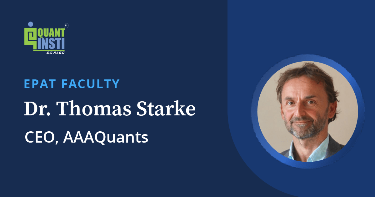 Dr Tom Starke | Algorithmic Trading Systems & Technology Expert | EPAT ...